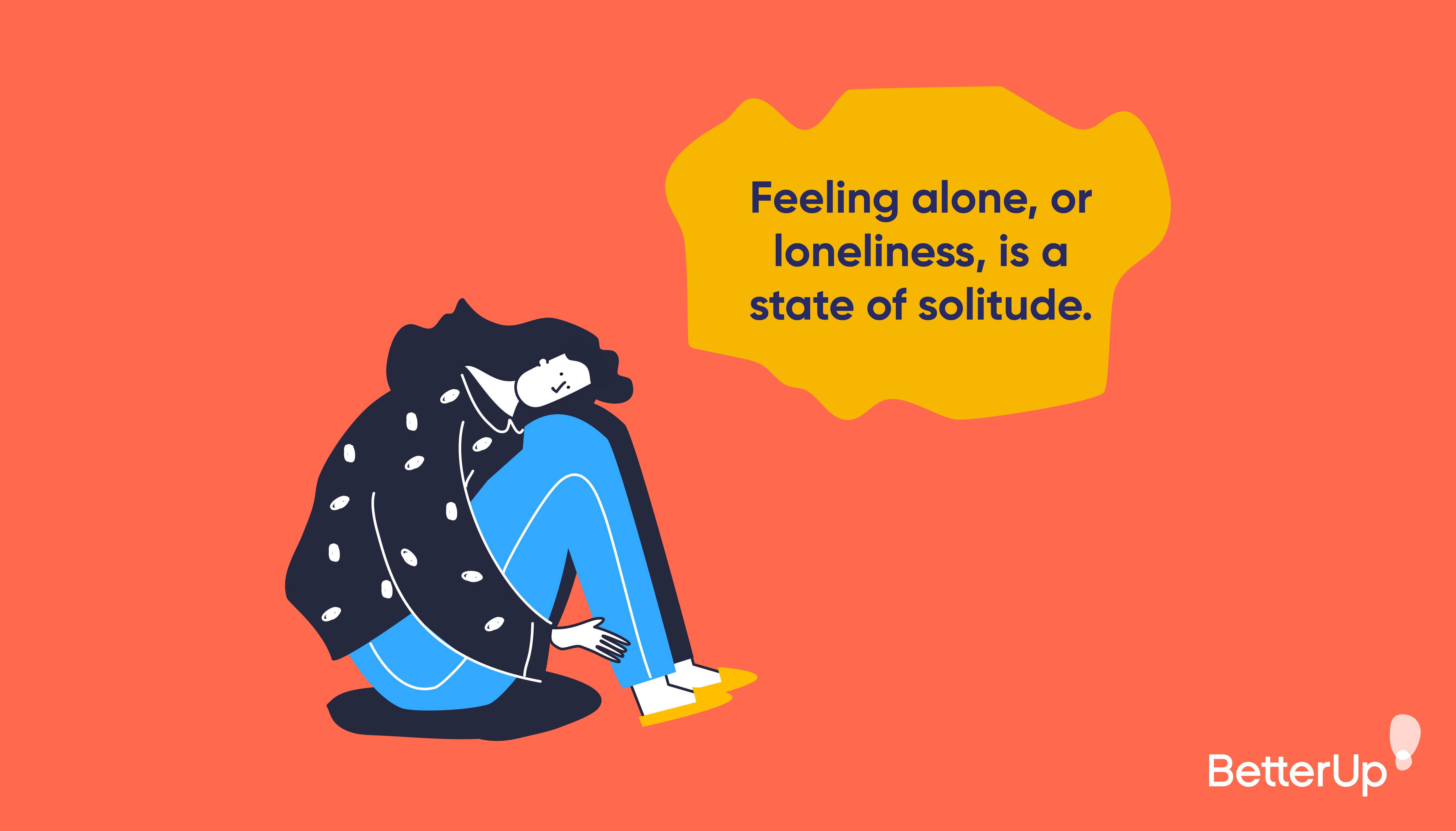 15 Tips to Combat Feeling Alone (That Actually Work)