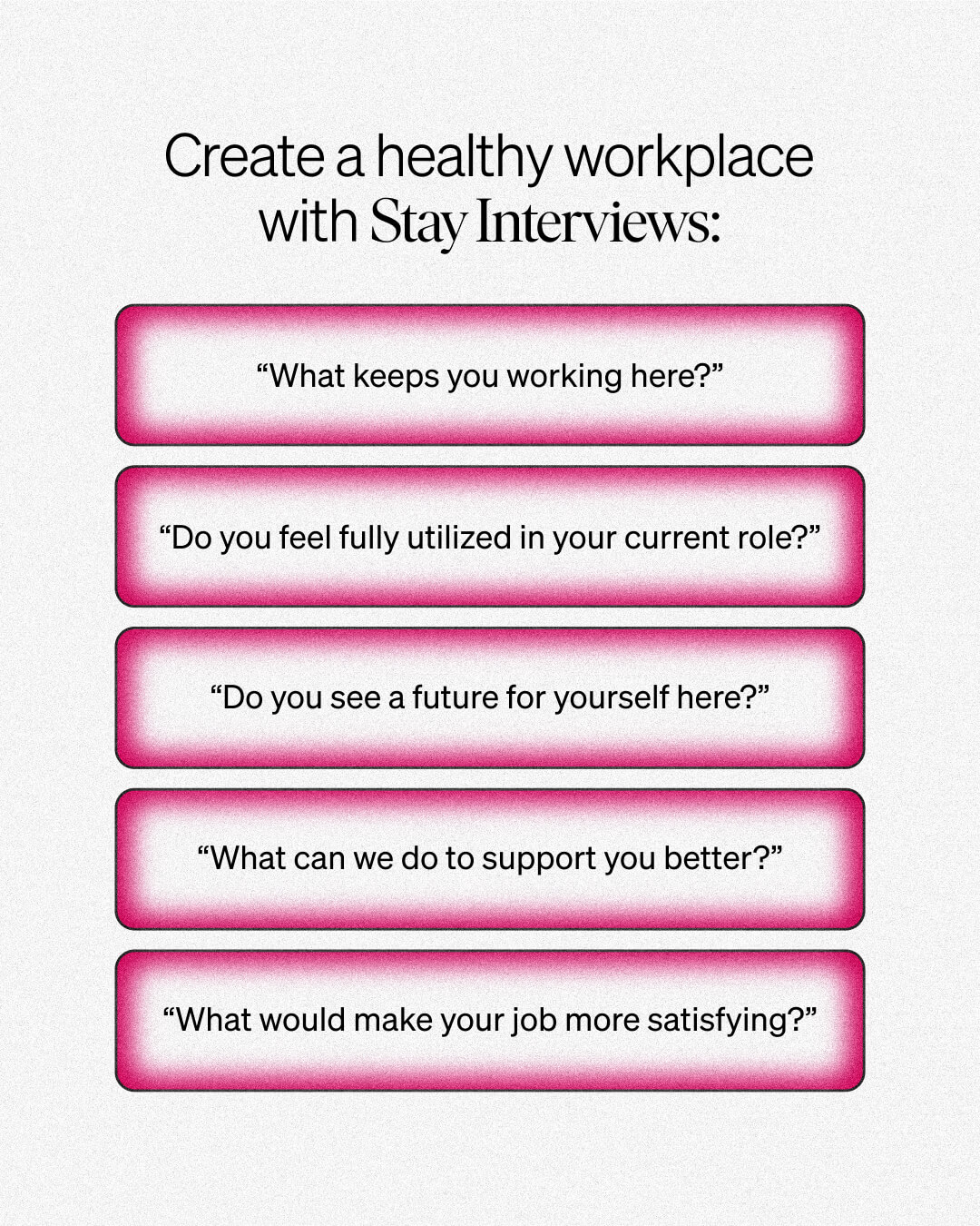 Stay Interviews: What Is It, And Why Does It Drive Retention?