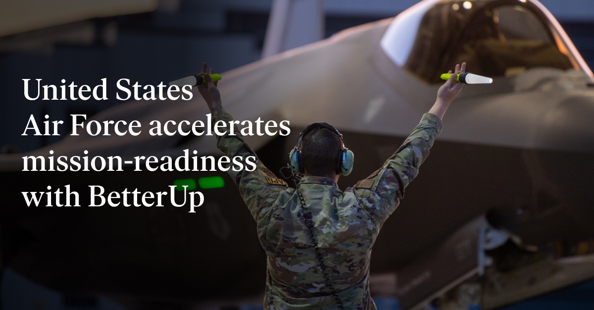 United States Air Force accelerates mission-readiness with BetterUp