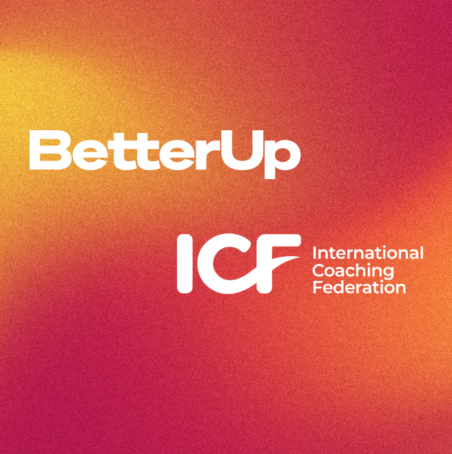BetterUp and the International Coaching Federation Announce Partnership ...