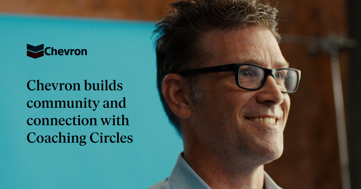 Chevron builds community and connection with Coaching Circles